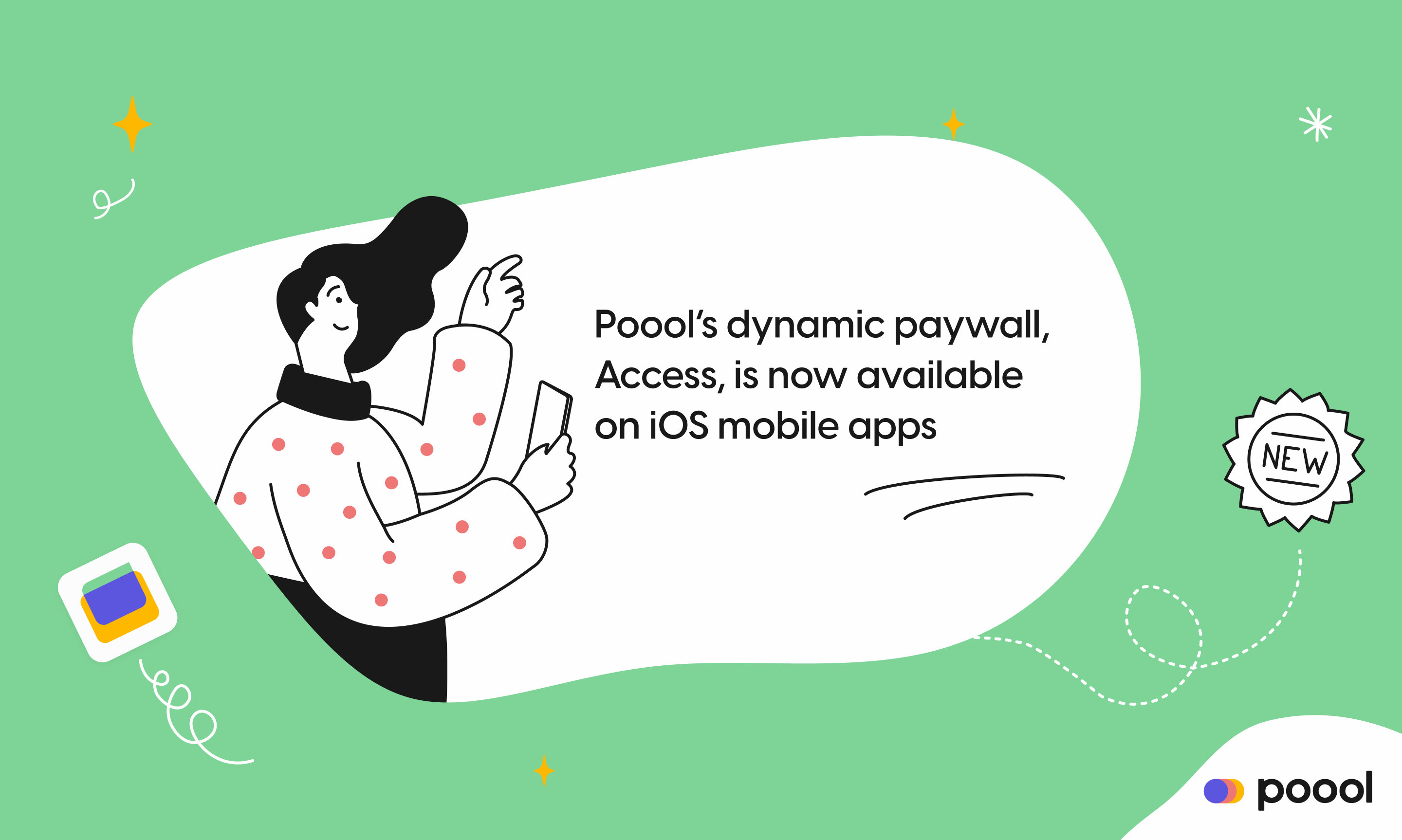 Poool’s dynamic paywall, Access, is now available on iOS mobile apps
